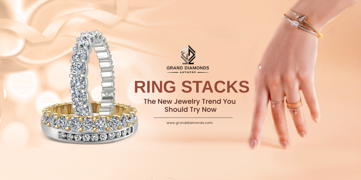 Everything About Ring Stacks: The New Wedding Ring Trend