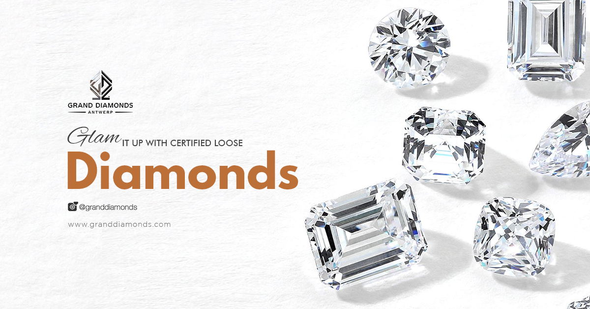 Why To Go For Certified Loose Diamonds? - Grand Diamonds Blog - Jewelry ...
