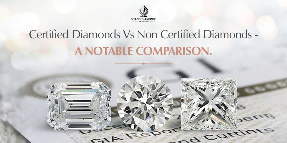 Certified vs Non-Certified Diamonds: Which Is Worth Buying?