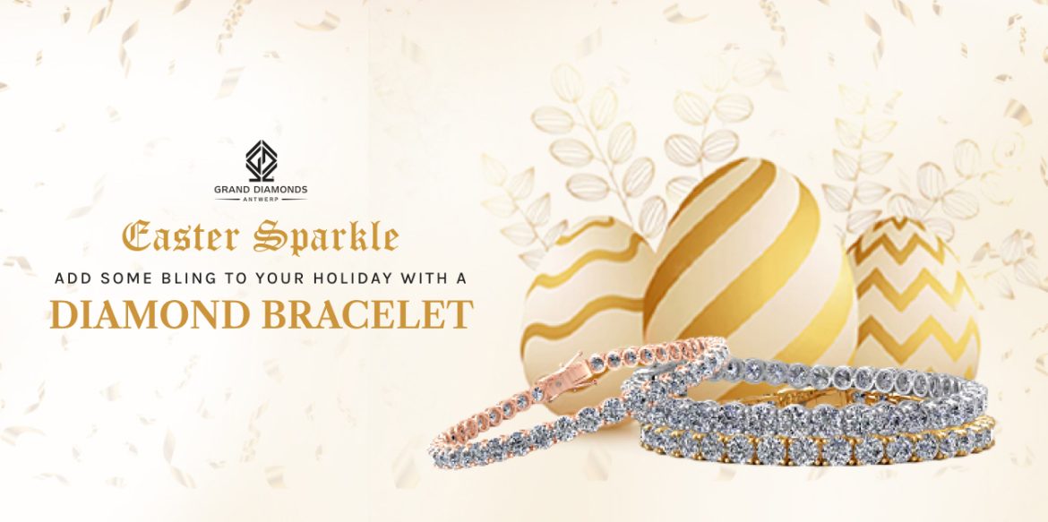 Add Some Bling to Easter with a Diamond Bracelet
